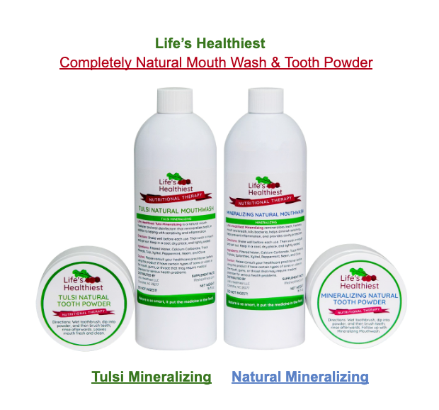 Life's Healthiest Completely Natural Mineralizing Mouth Wash & Tooth P